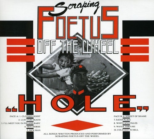 Scraping Foetus Of The Wheel HOLE CD