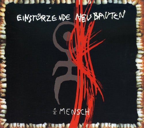 Einstürzende Neubauten HALBER MENSCH CD