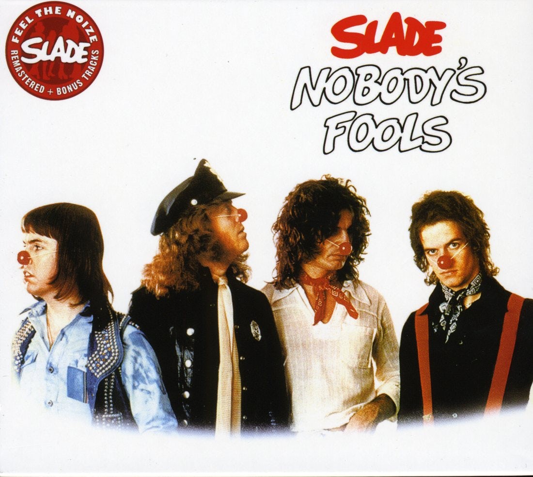 Slade NOBODY'S FOOLS CD