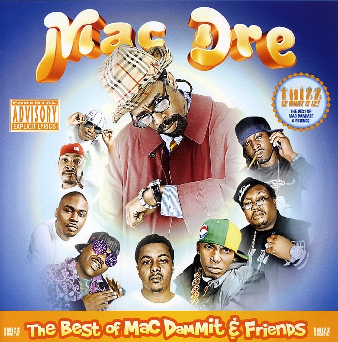 Mac Dre BEST OF MAC DAMMIT & FRIENDS CD