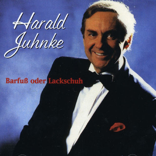 Harald Juhnke BARFUSS ODER LACKSCHUH CD