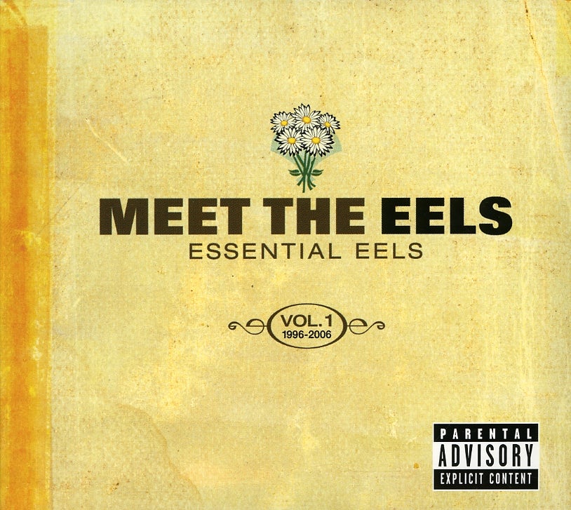 MEET THE EELS: ESSENTIAL EELS 1996-2006 1 CD