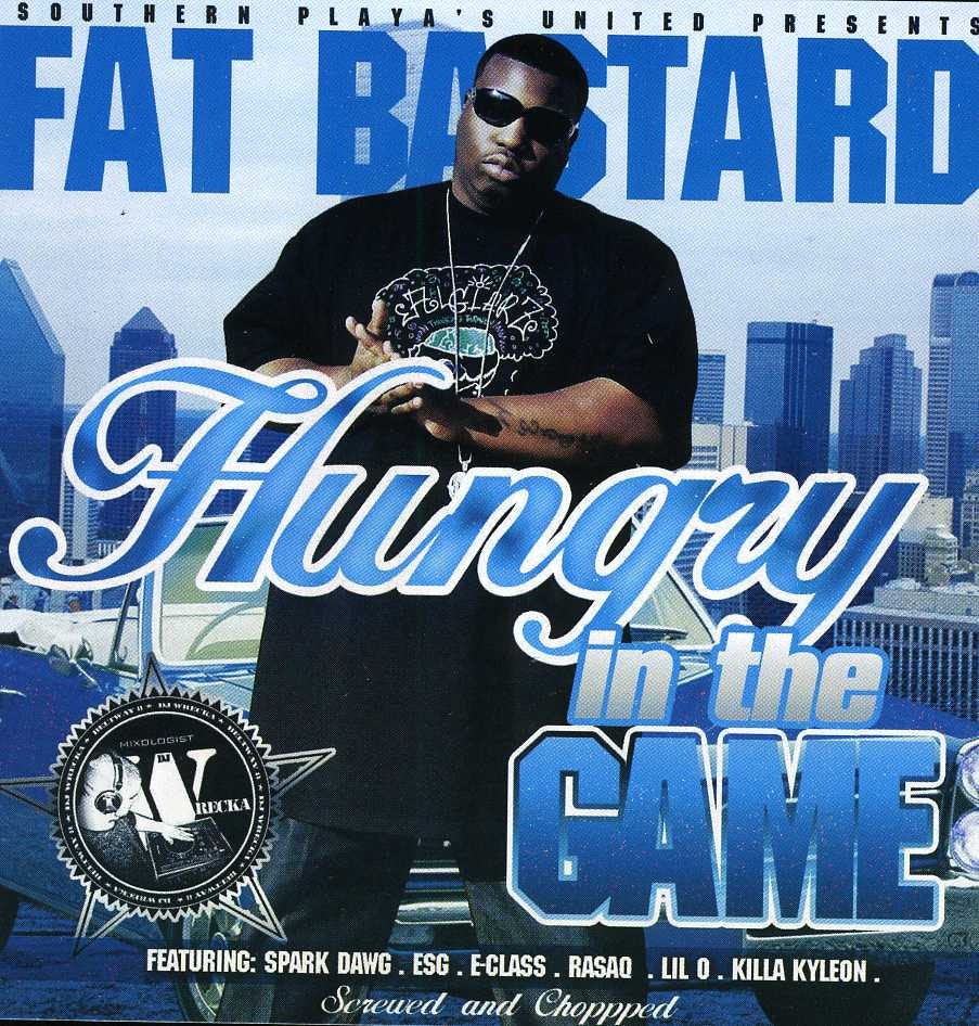 Fat Bastard HUNGRY IN THE GAME CD