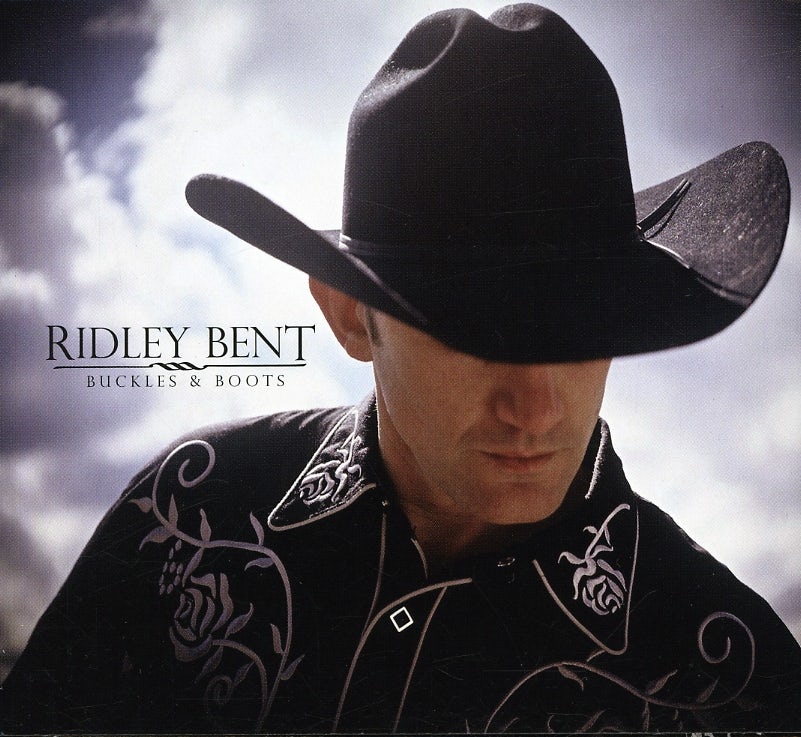 Ridley Bent BUCKLES & BOOTS CD