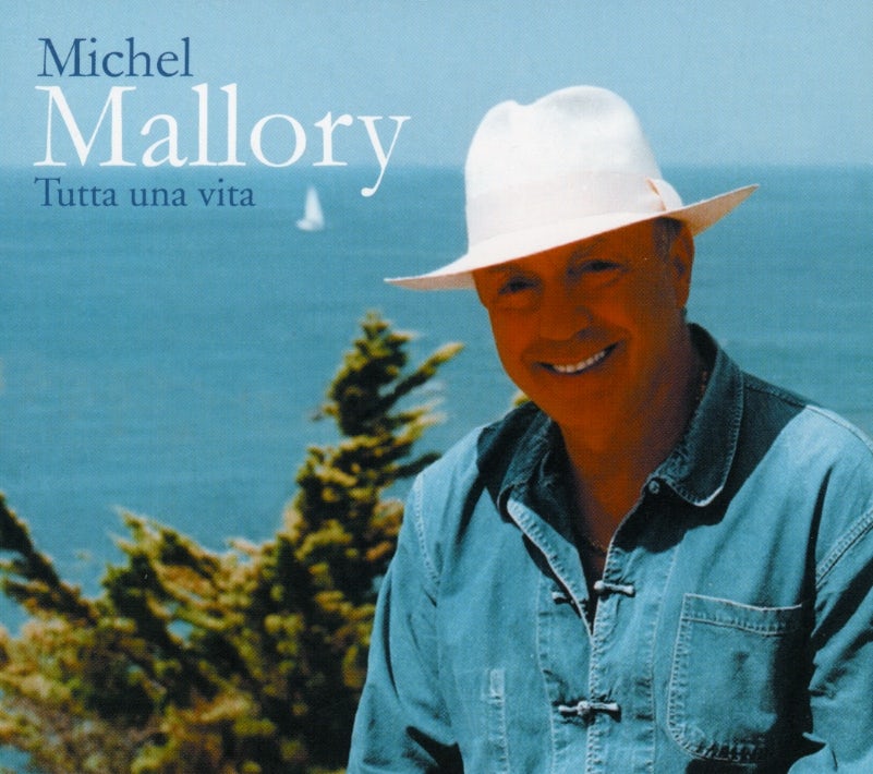 Michel Mallory TUTTA UNA VITA CD