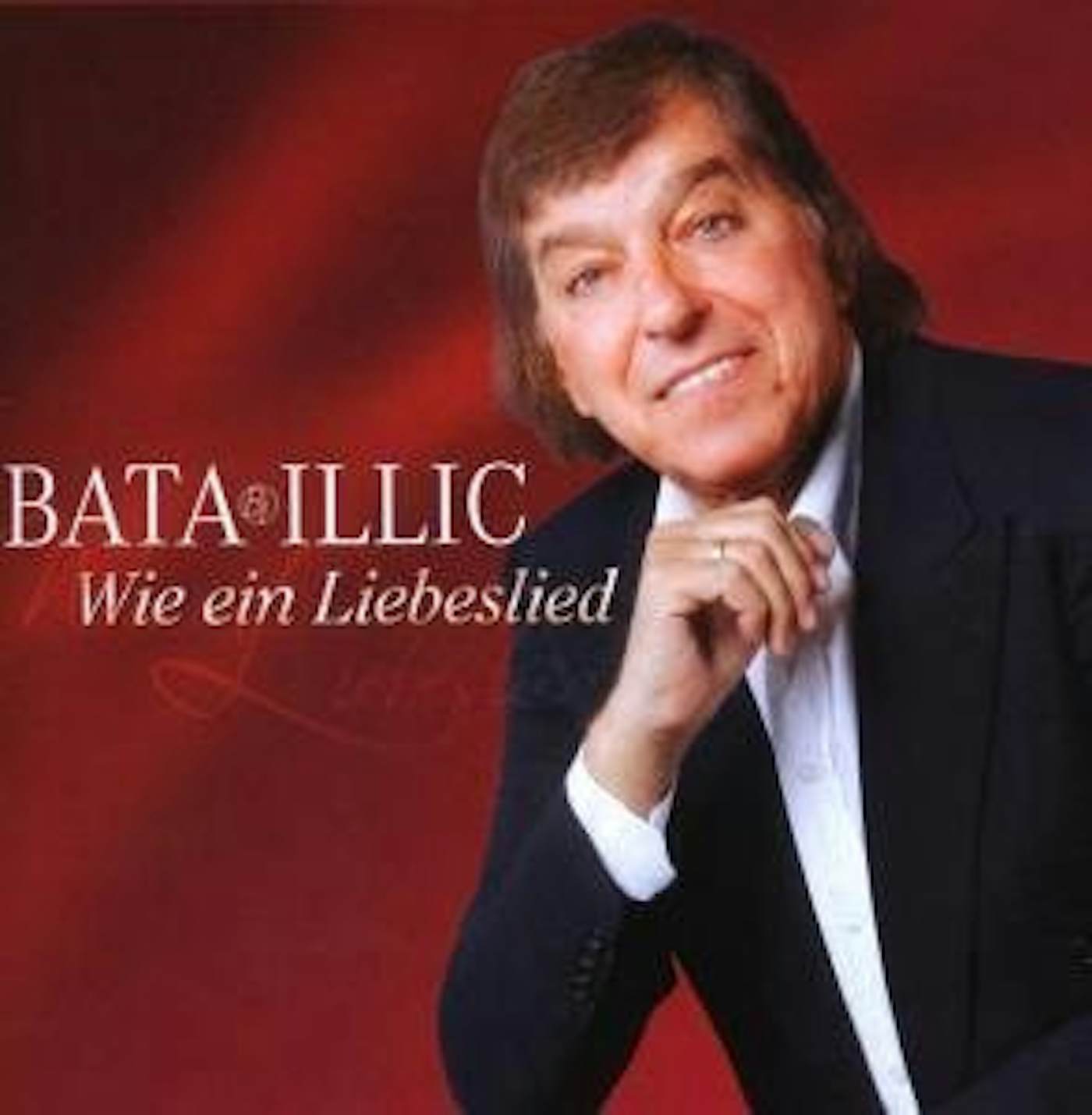 Bata Illic WIE EIN LIEBESLIED CD