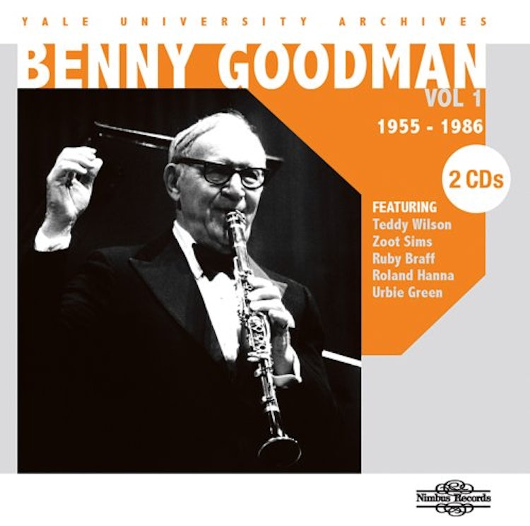 Benny Goodman YALE UNIVERSITY ARCHIVES 1 - 1955-1986 CD