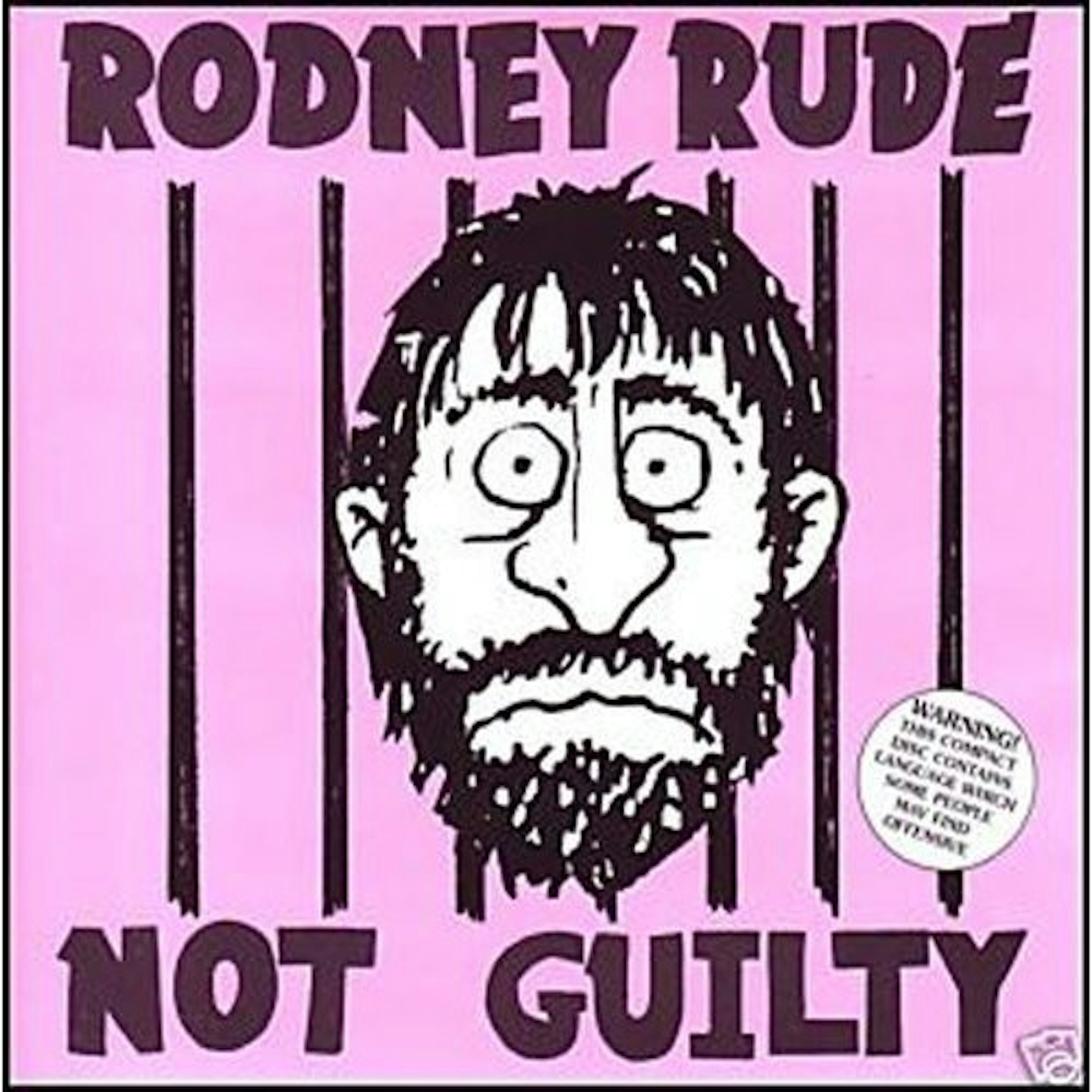 Rodney Rude NOT GUILTY CD