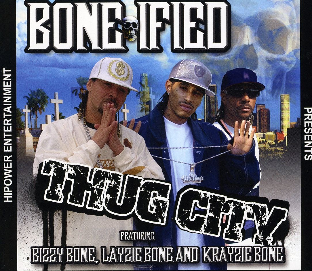 Bone-ified THUG CITY CD