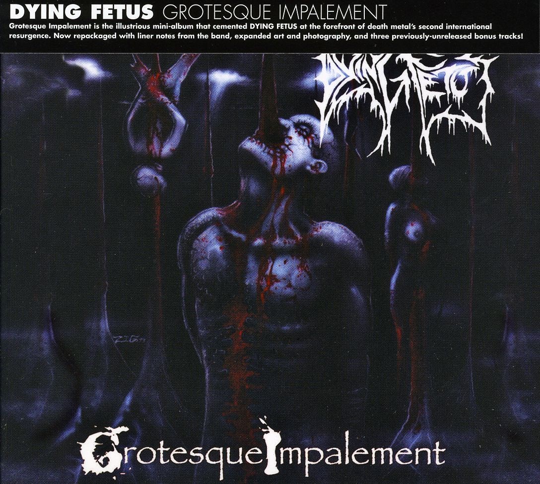 Dying Fetus GROTESQUE IMPALEMENT CD