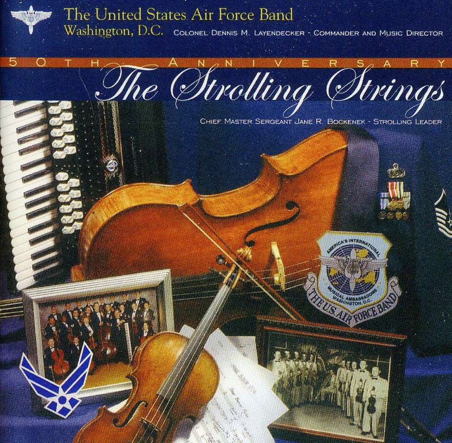US Air Force Strolling Strings STROLLING STRINGS 50TH ANNIVERSARY CD