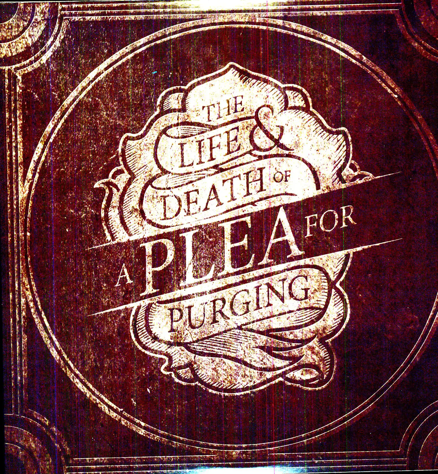 Life & Death Of A Plea For Purging Vinyl Record