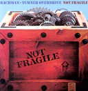 Bto ( Bachman-Turner Overdrive ) NOT FRAGILE Vinyl Record