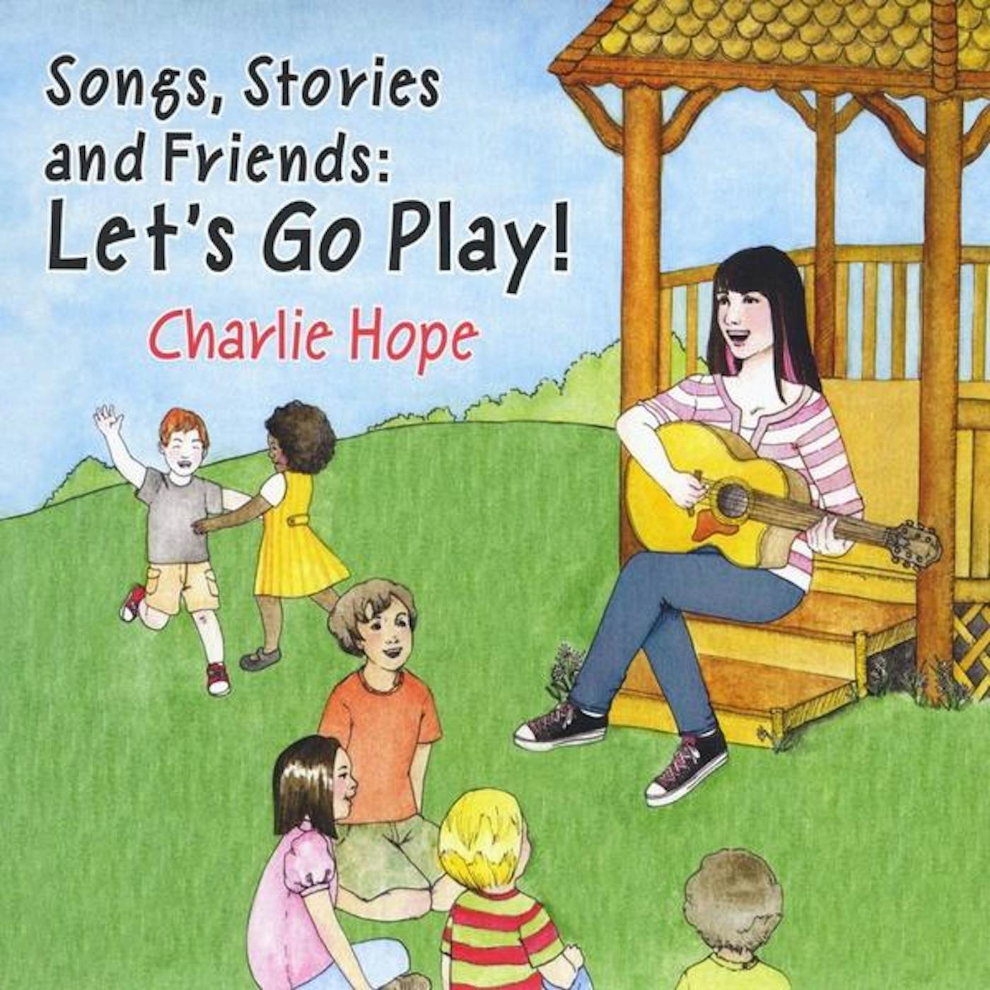 Charlie Hope SONGS, STORIES AND FRIENDS: LET'S GO PLAY! CD