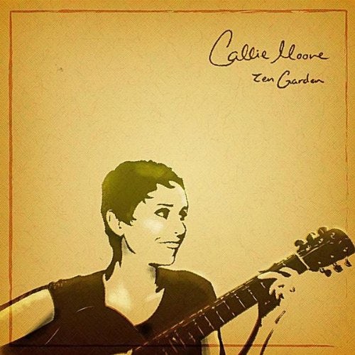 Callie Moore ZEN GARDEN CD