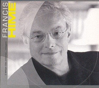 Francis Hime TEMPO DAS PALAVRAS IMAGEM CD