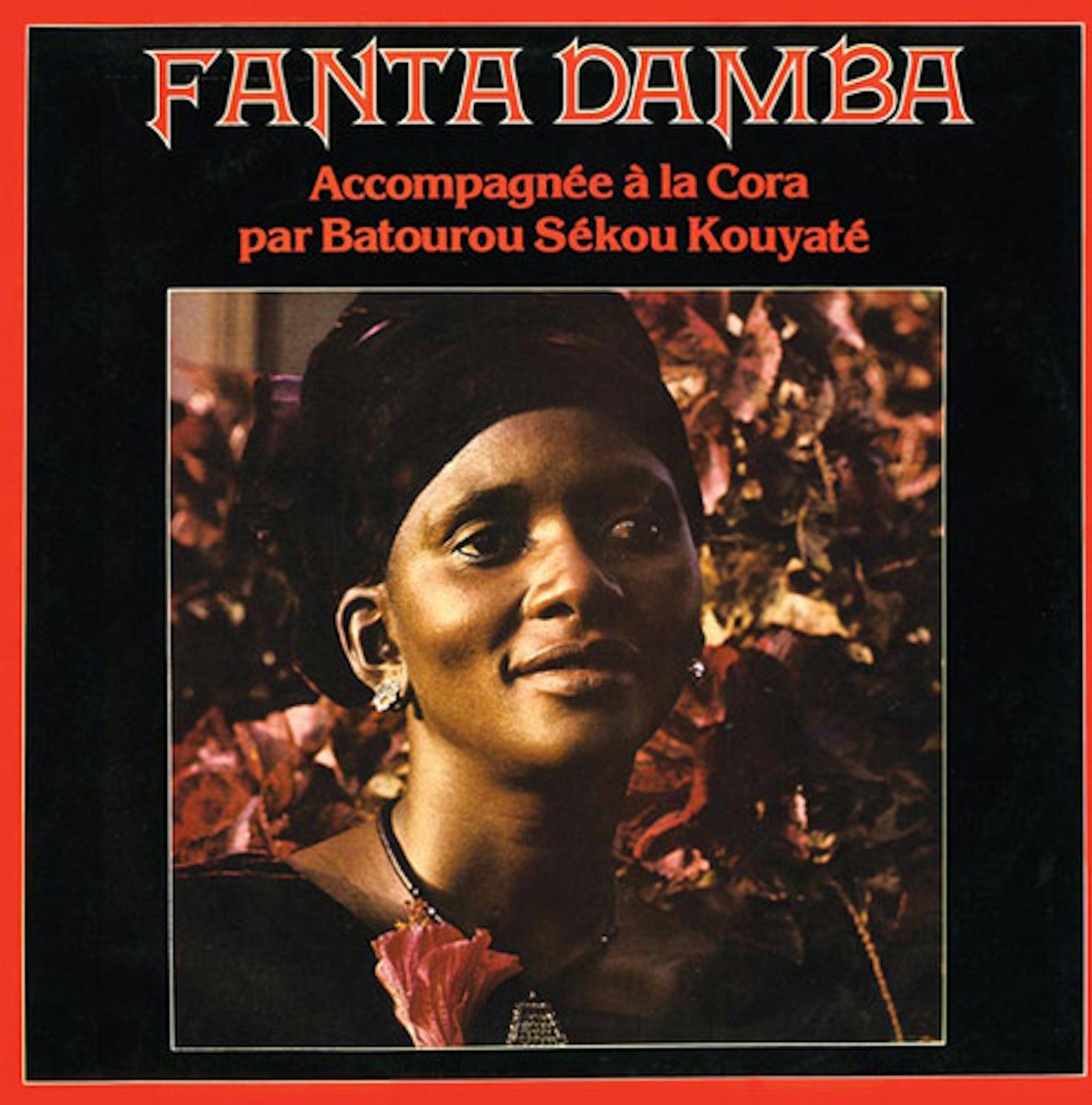 Fanta Damba ACCOMPAGNEE A LA CORA PAR BATOUROU SEKOU KOUYATE Vinyl Record