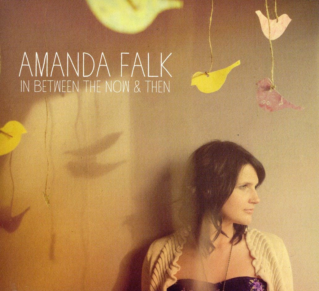 Amanda Falk IN BETWEEN THE NOW & THEN CD