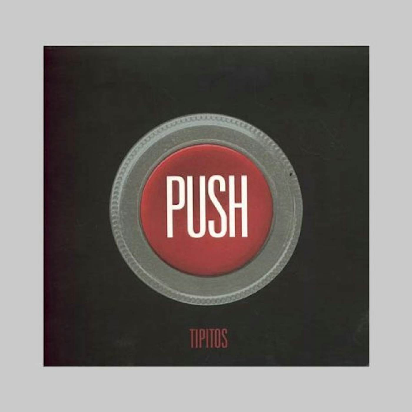 Los Tipitos PUSH CD