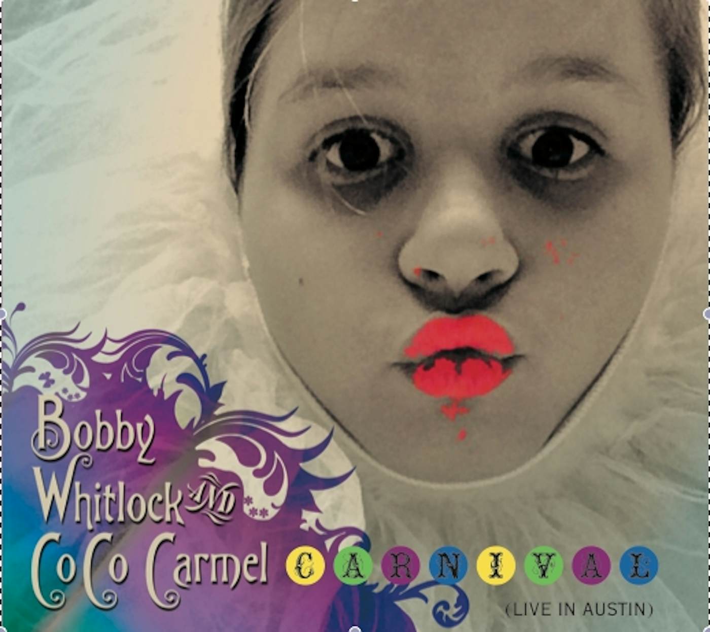 Bobby Whitlock CARNIVAL: LIVE IN AUSTIN CD