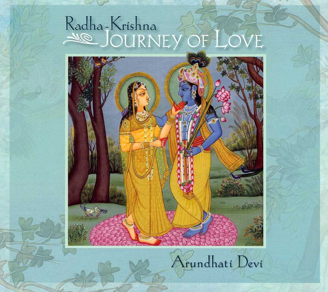 Arundhati Devi RADHA: KRISHNA JOURNEY OF LOVE CD
