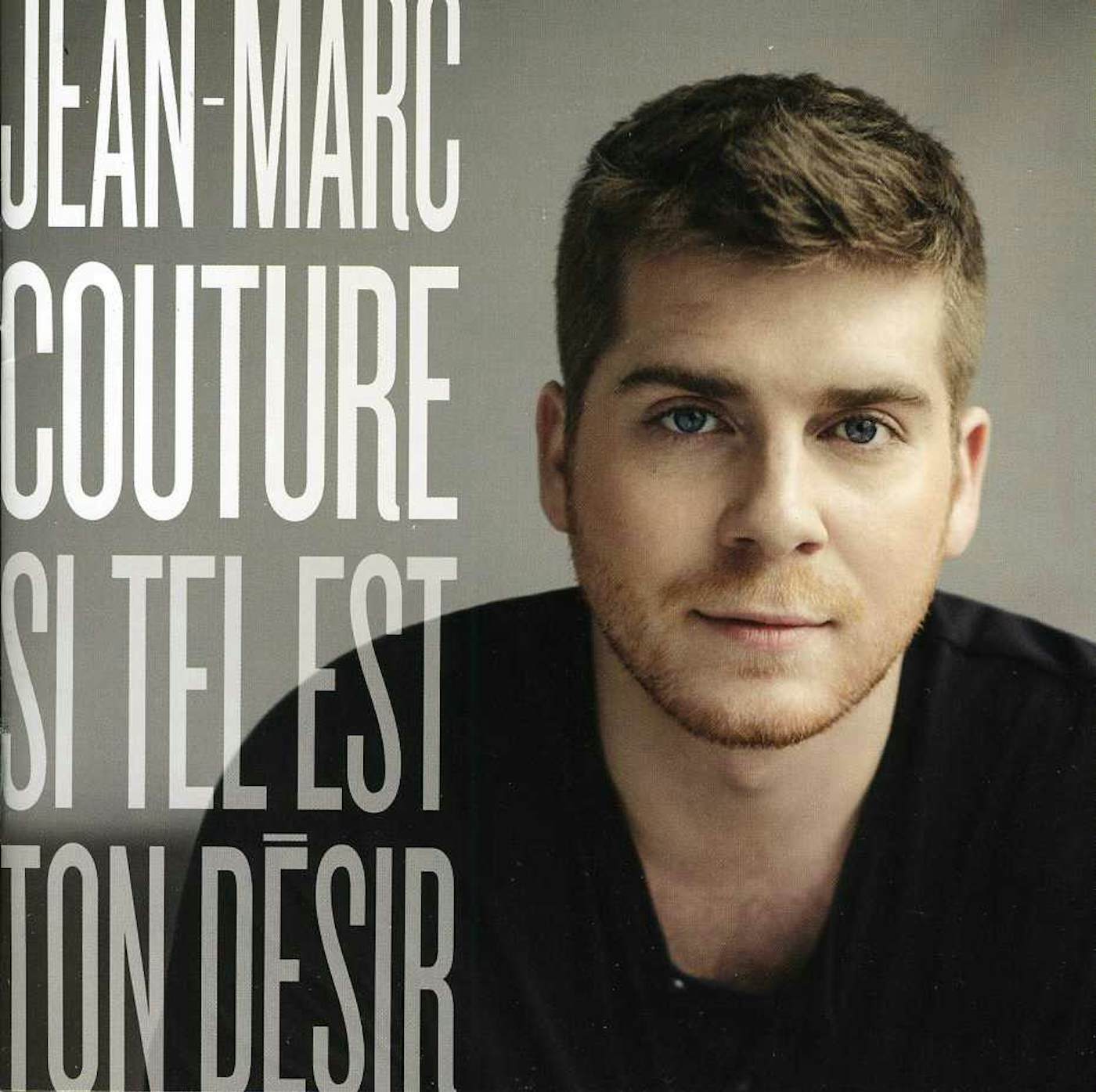 Jean-Marc Couture SI TEL EST TON DESIR CD