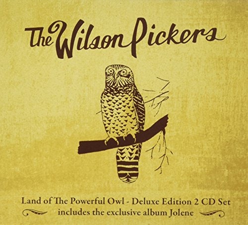 The Wilson Pickers LAND OF THE POWERFUL OWL CD