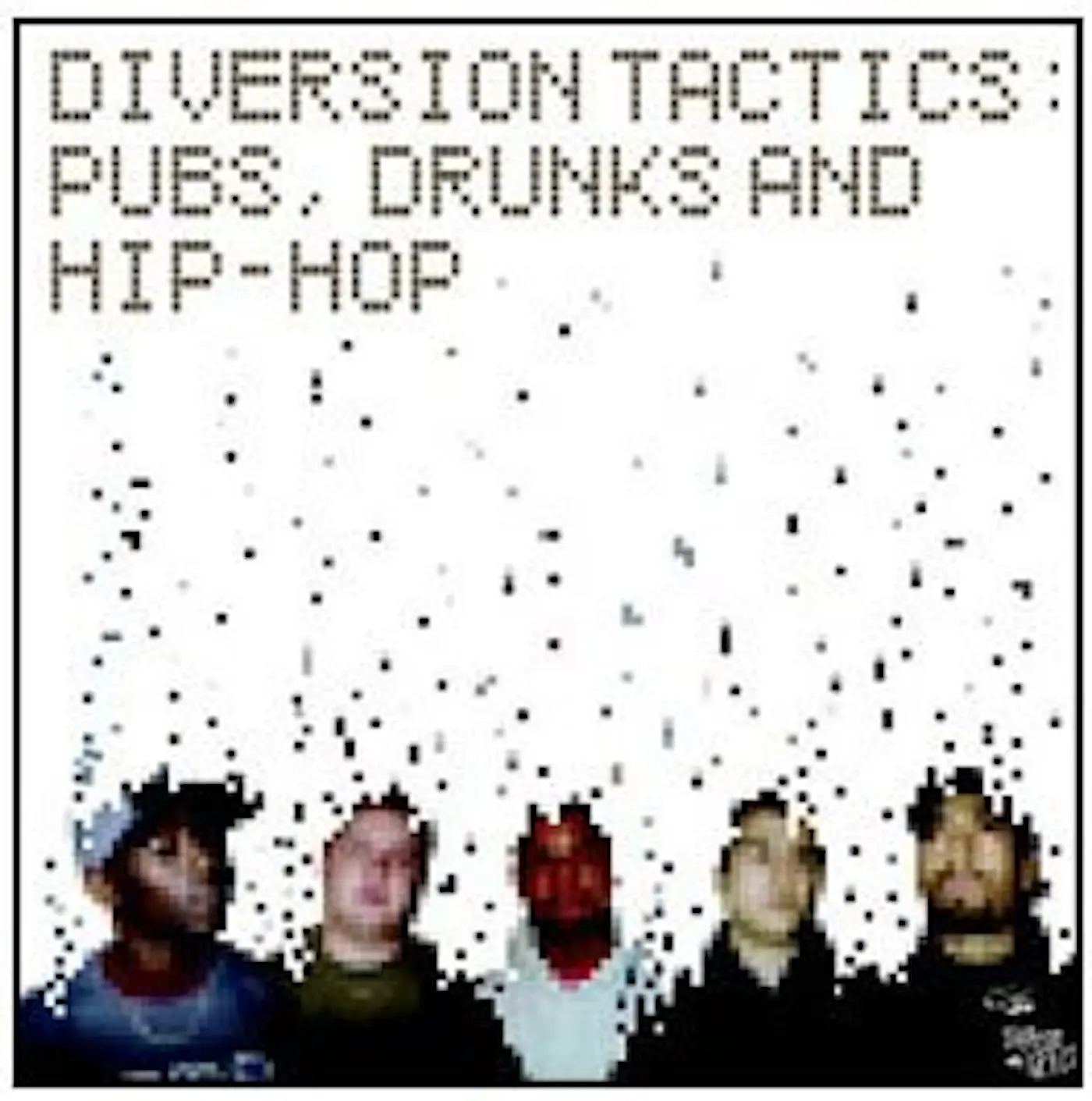 Diversion Tactics PUBS DRINKS & HIP HOP Vinyl Record