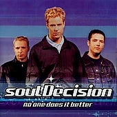 Soul Decision NO ONE DOES IT BETTER CD