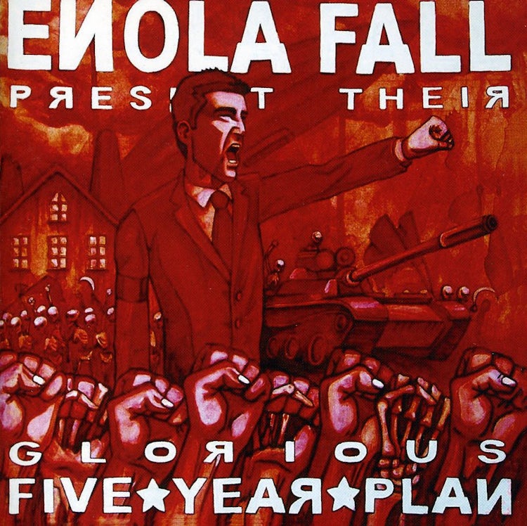 Enola Fall GLORIOUS FIVE YEAR PLAN CD