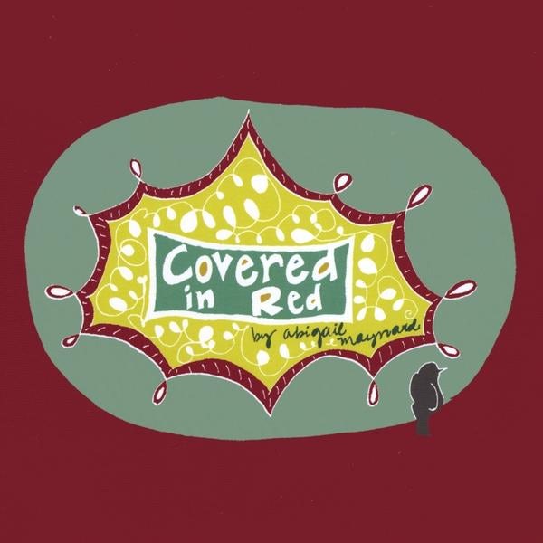 Abigail Maynard COVERED IN RED CD
