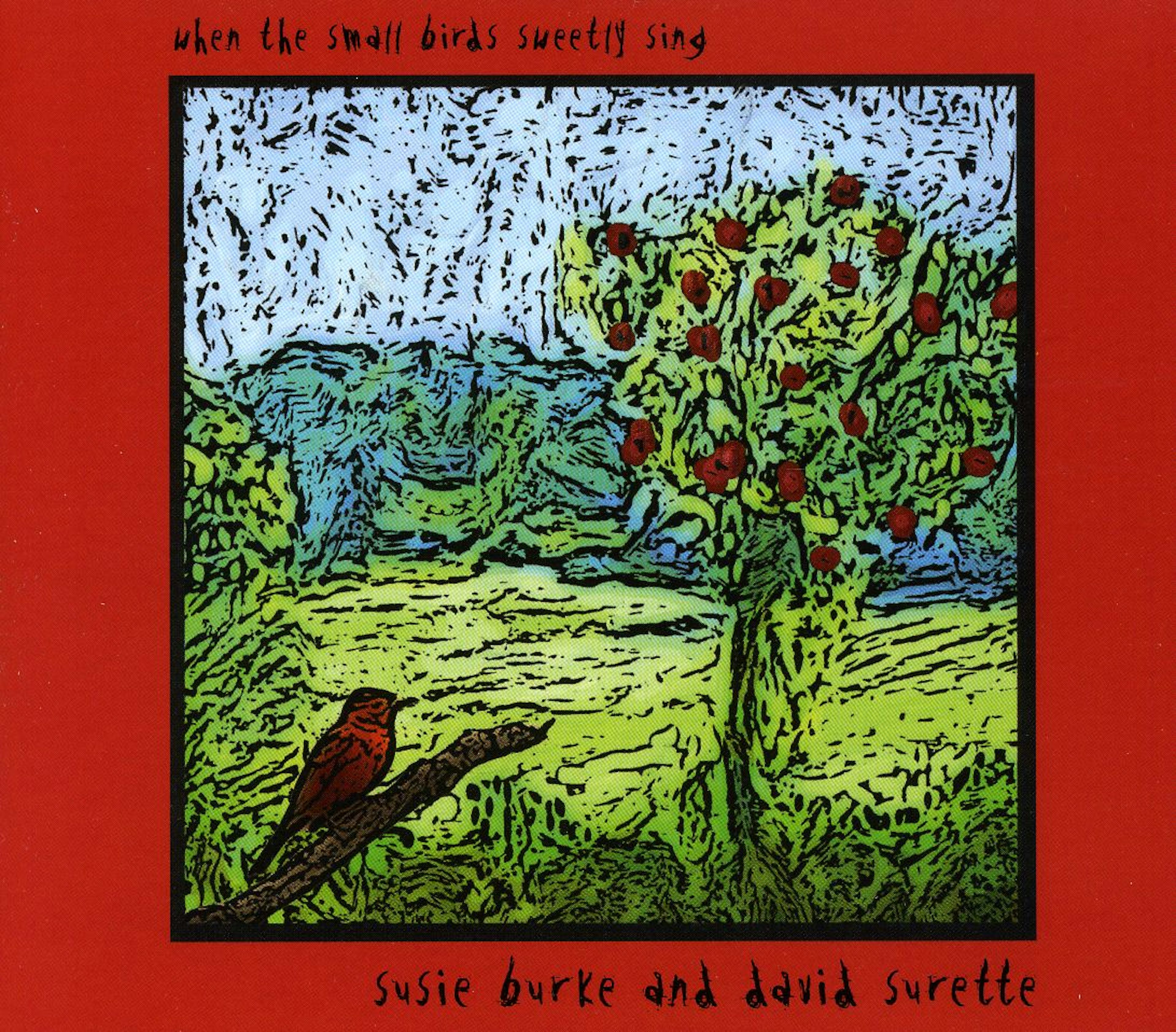 Susie Burke & David Surette WHEN THE SMALL BIRDS SWEETLY SING CD