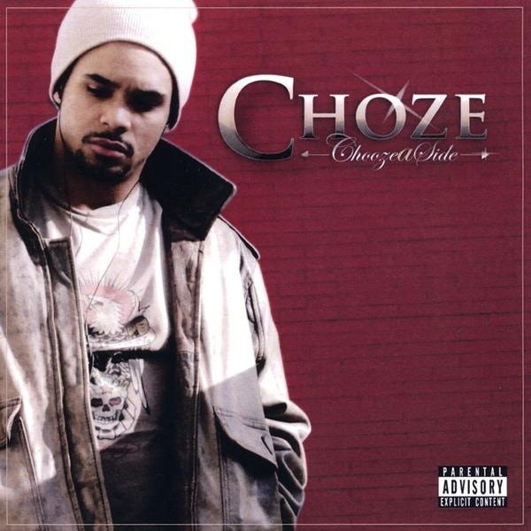 CHOZE CHOOZE A SIDE CD