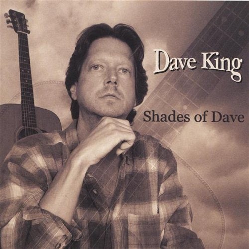 Dave King SHADES OF DAVE CD