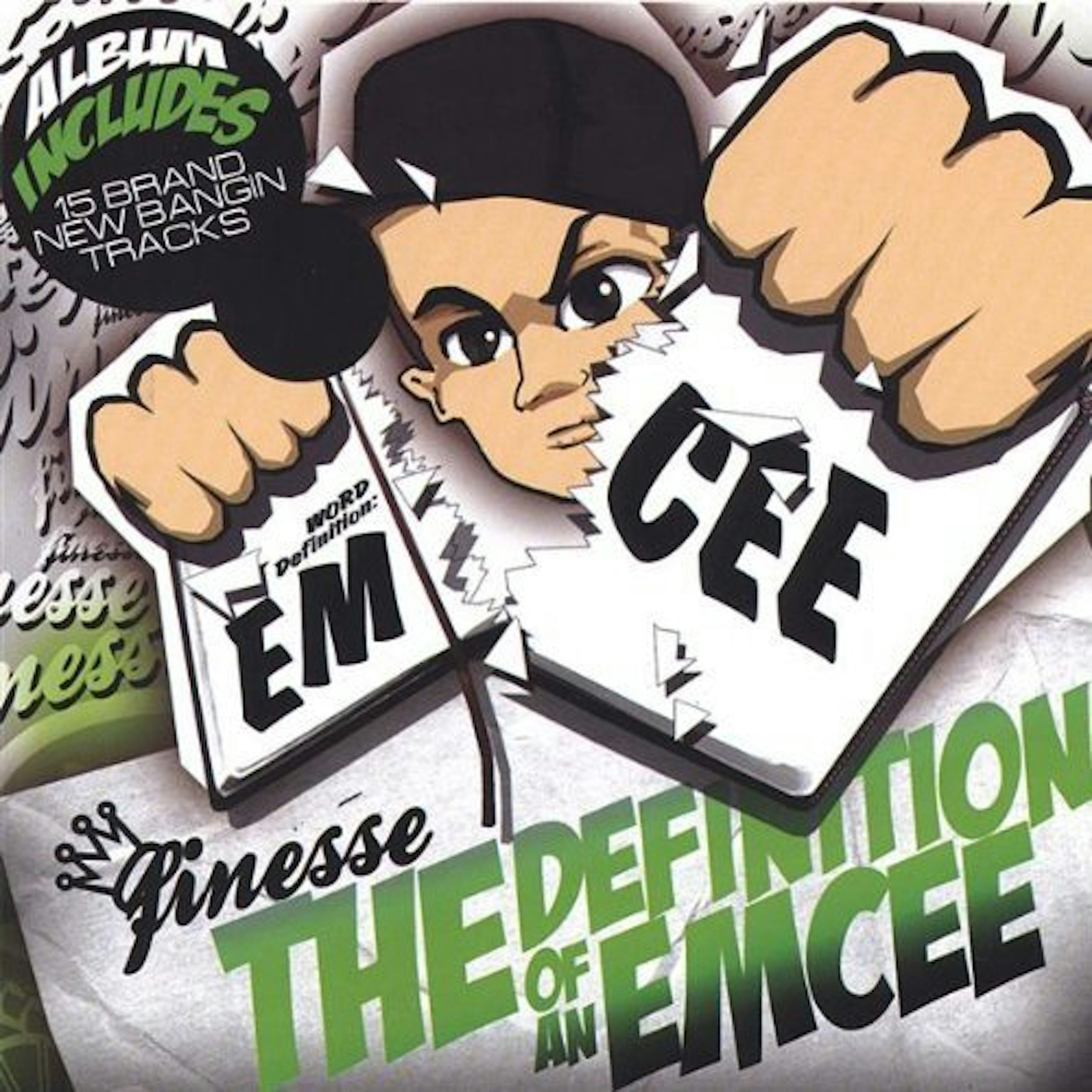 Finesse DEFINITION OF AN EMCEE CD