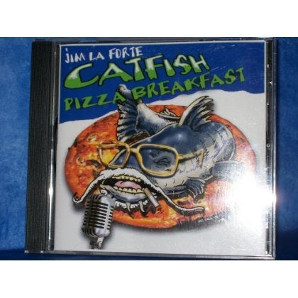 Jim La Forte CATFISH PIZZA BREAKFAST CD