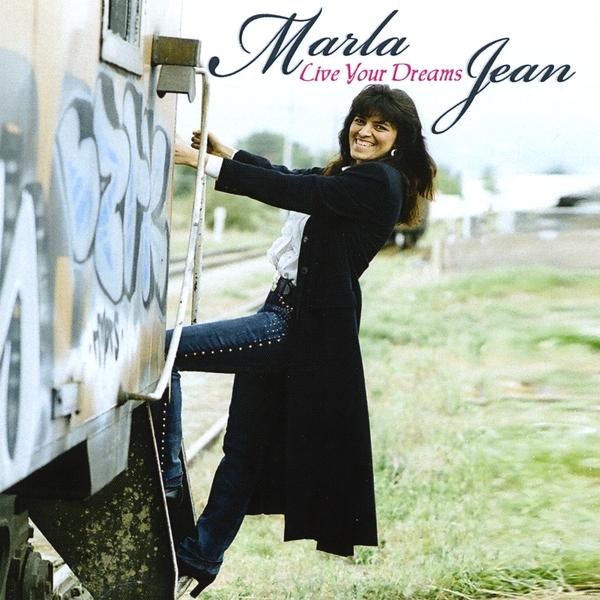 Marla Jean LIVE YOUR DREAMS CD