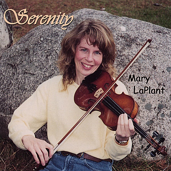 Mary LaPlant SERENITY CD