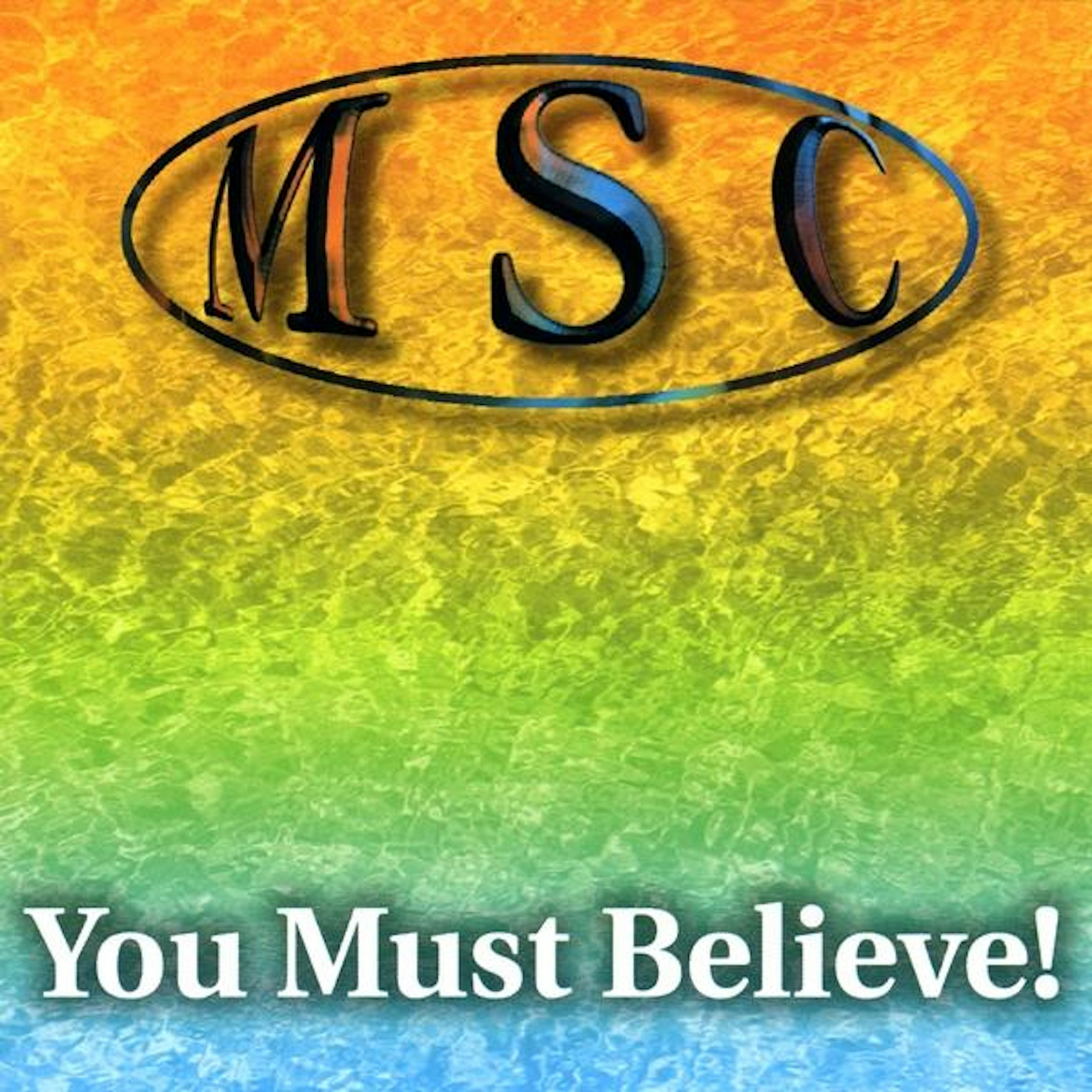 MSC YOU MUST BELIEVE CD