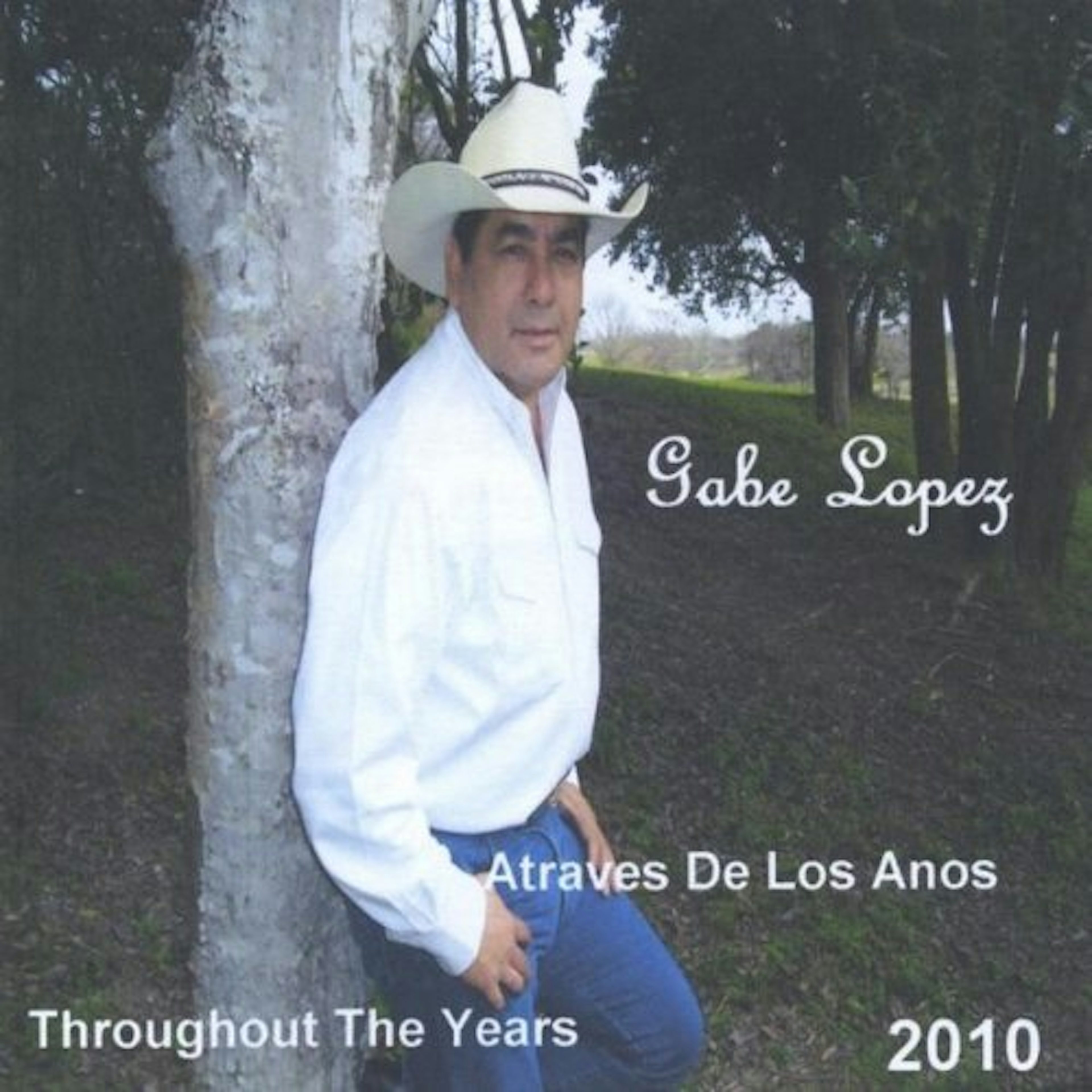 Gabe Lopez ATRAVES DE LOS ANOS CD