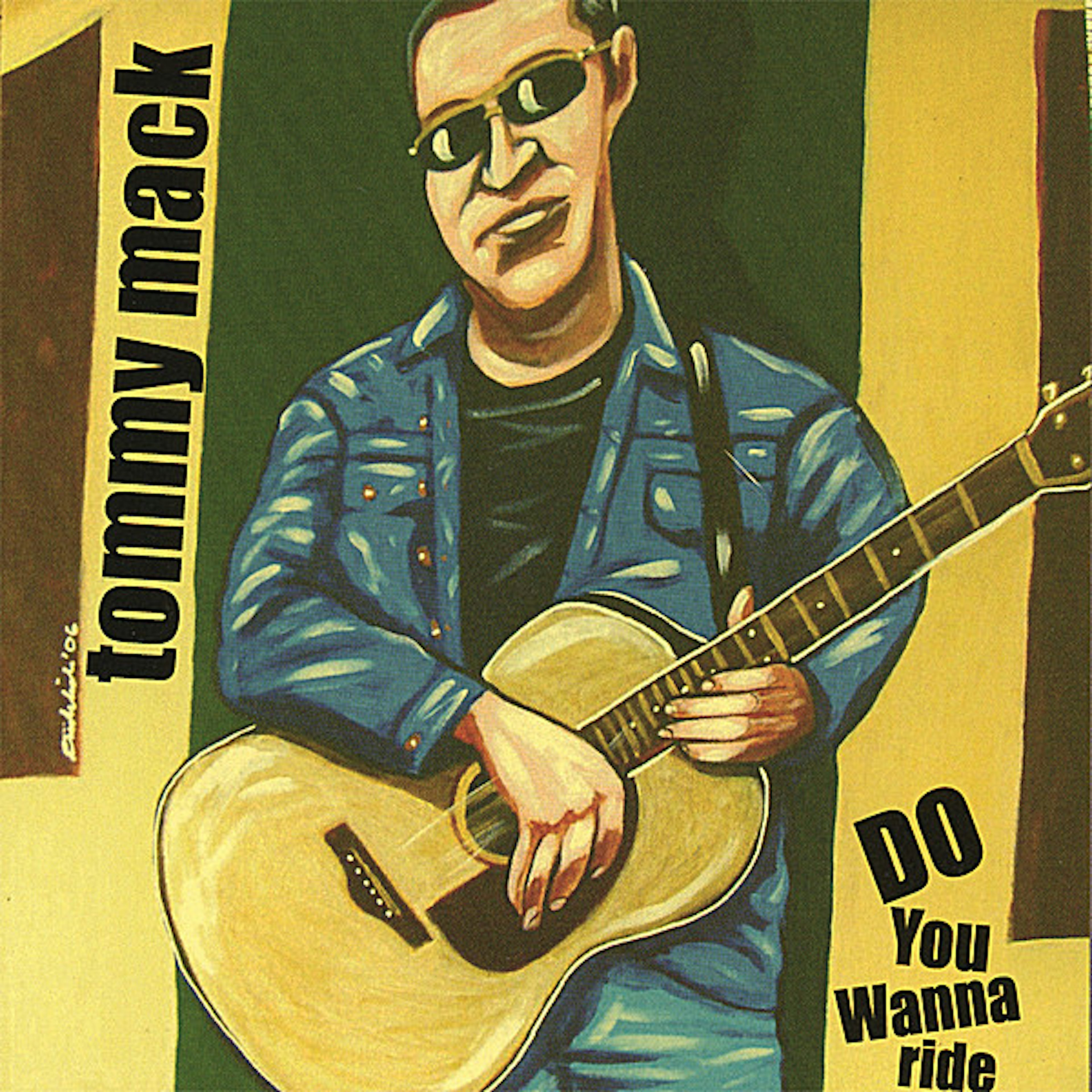 Tommy Mack DO YOU WANNA RIDE CD