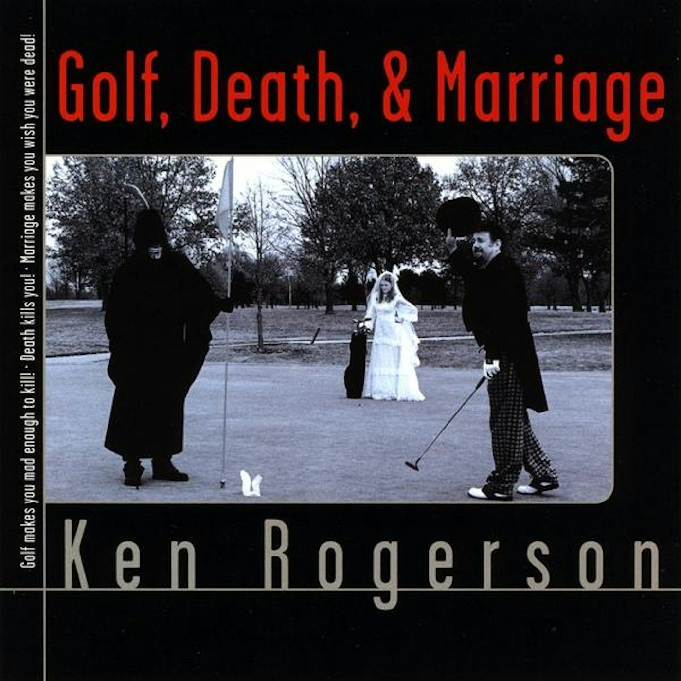 Ken Rogerson GOLFDEATH & MARRIAGE CD