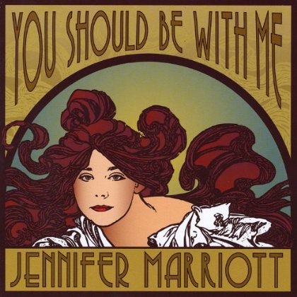 Jennifer Marriott YOU SHOULD BE WITH ME CD