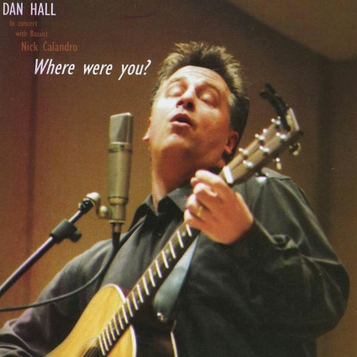 Dan Hall WHERE WERE YOU? CD
