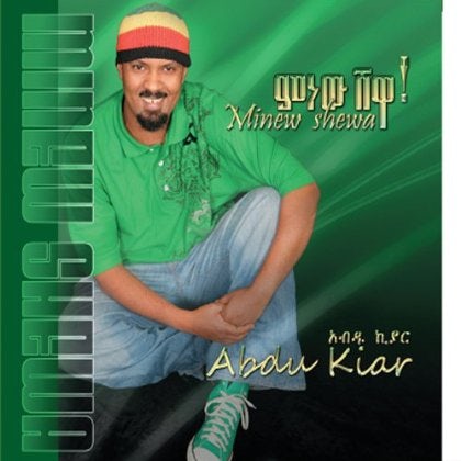 Abdu Kiar MINEW SHOA! CD