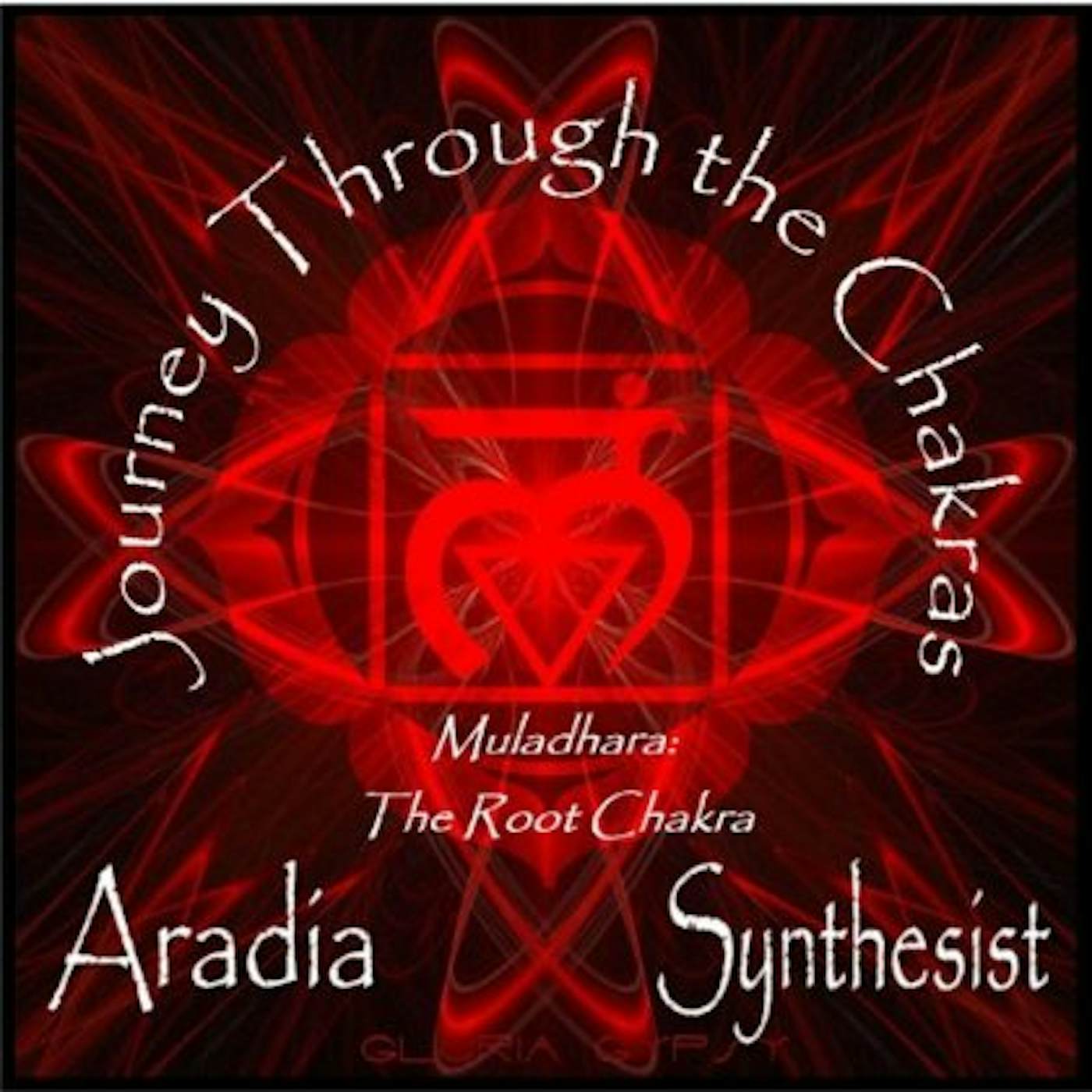 Aradia JOURNEY THROUGH THE CHAKRAS: MULADHARA (THE ROOT C CD