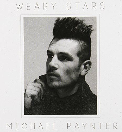 Michael Paynter WEARY STARS CD
