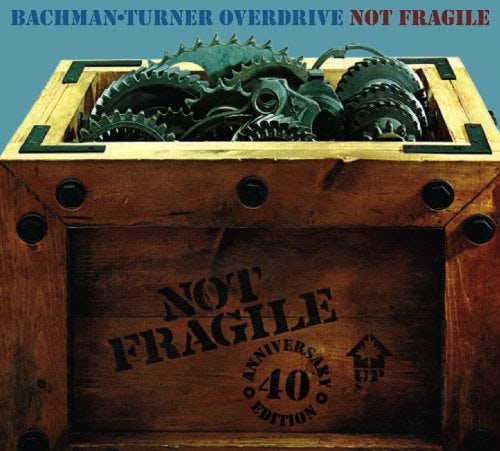 Bto ( Bachman-Turner Overdrive ) NOT FRAGILE (40TH ANN DLX VINYL) Vinyl ...