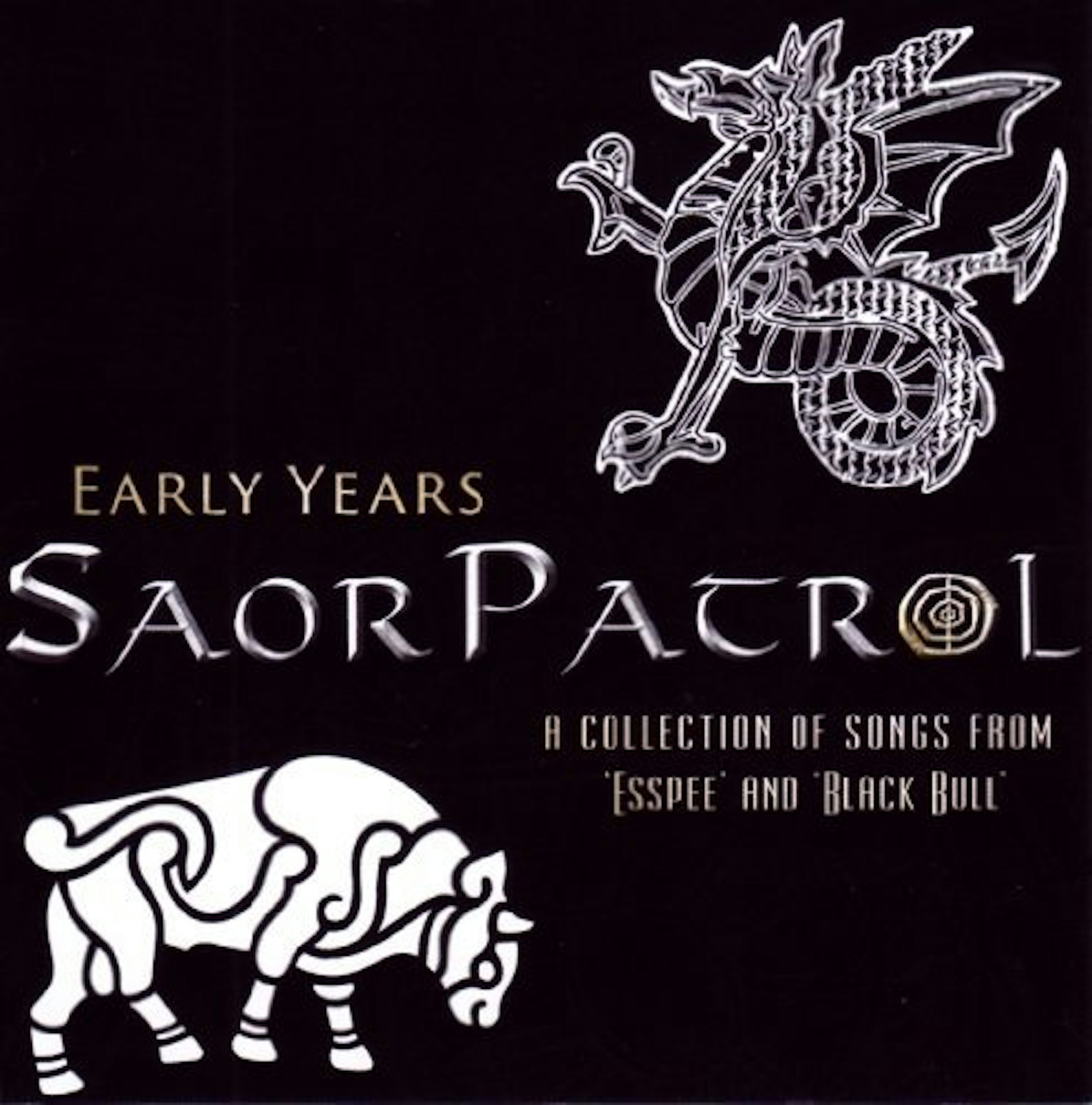 Saor Patrol EARLY YEARS CD