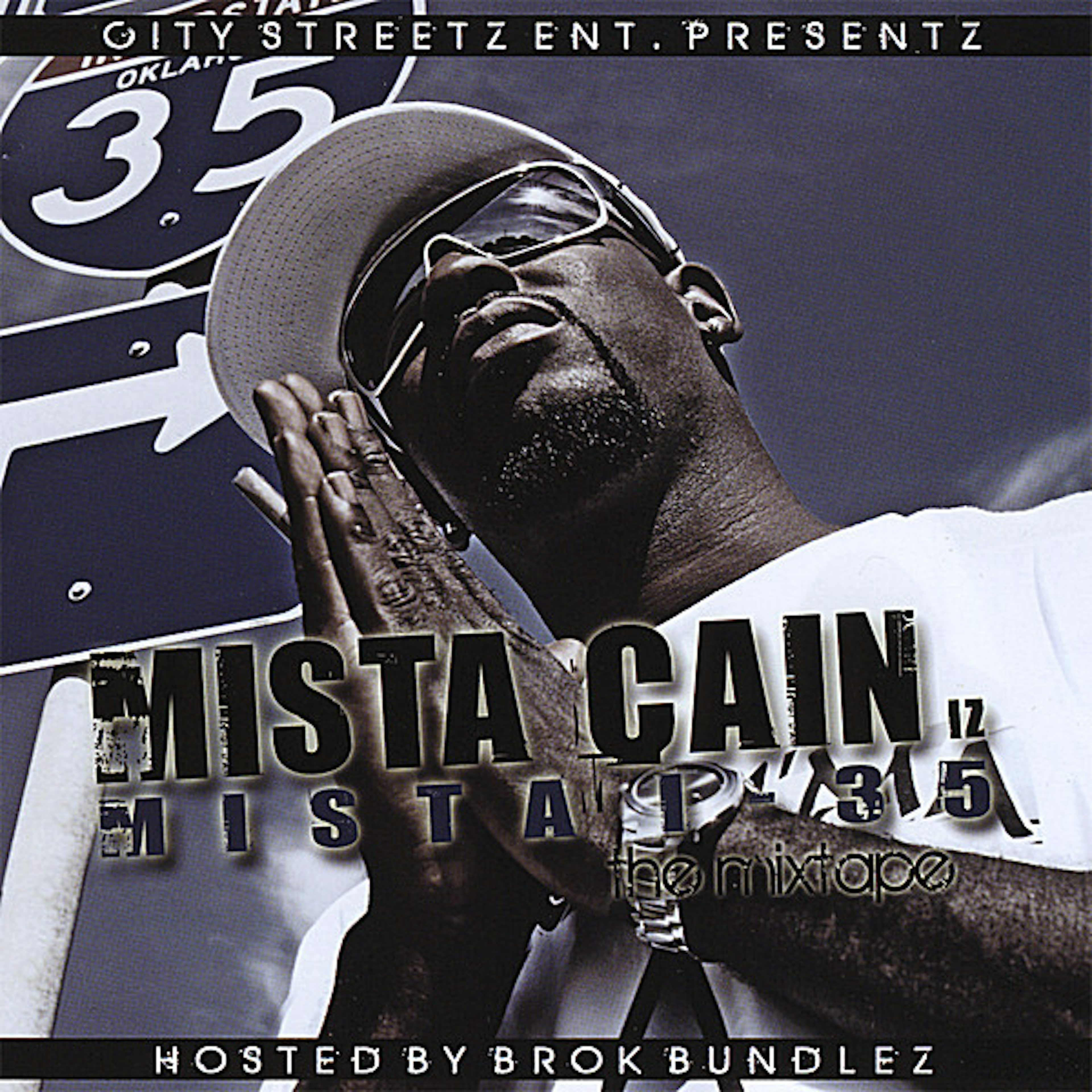 Mista Cain IZ MISTA I-35 THA MIXTAPE CD